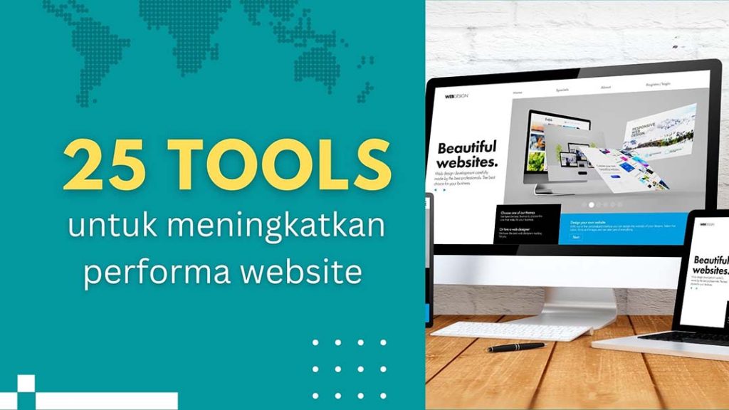 25 Tools Untuk Meningkatkan Performa Website Biar Websitemu Melejit ...