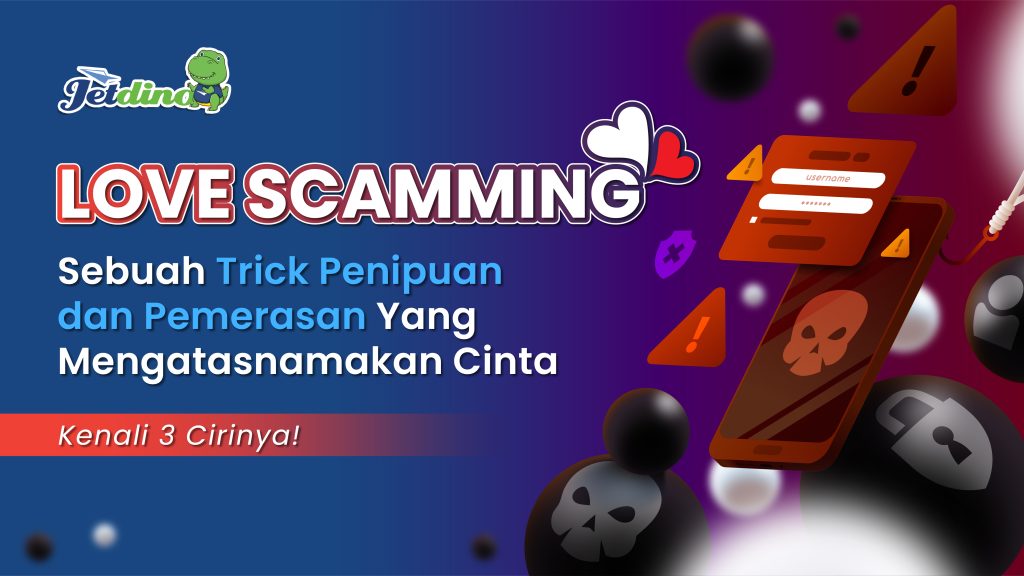 Love Scamming Sebuah Trick Penipuan dan Pemerasan Yang Mengatasnamakan Cinta, Kenali 3 Cirinya ...